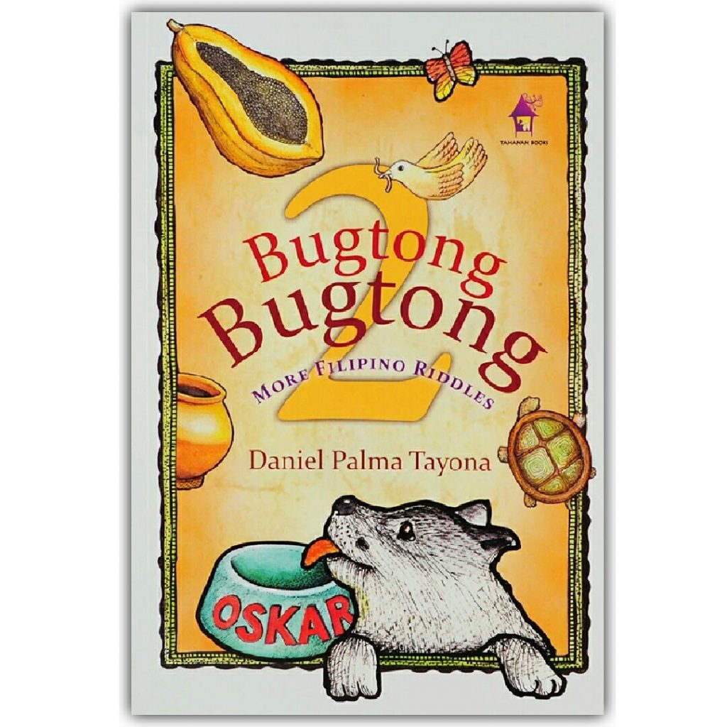 Bugtong, Bugtong 2: More Filipino Riddles – Yuchengco Museum