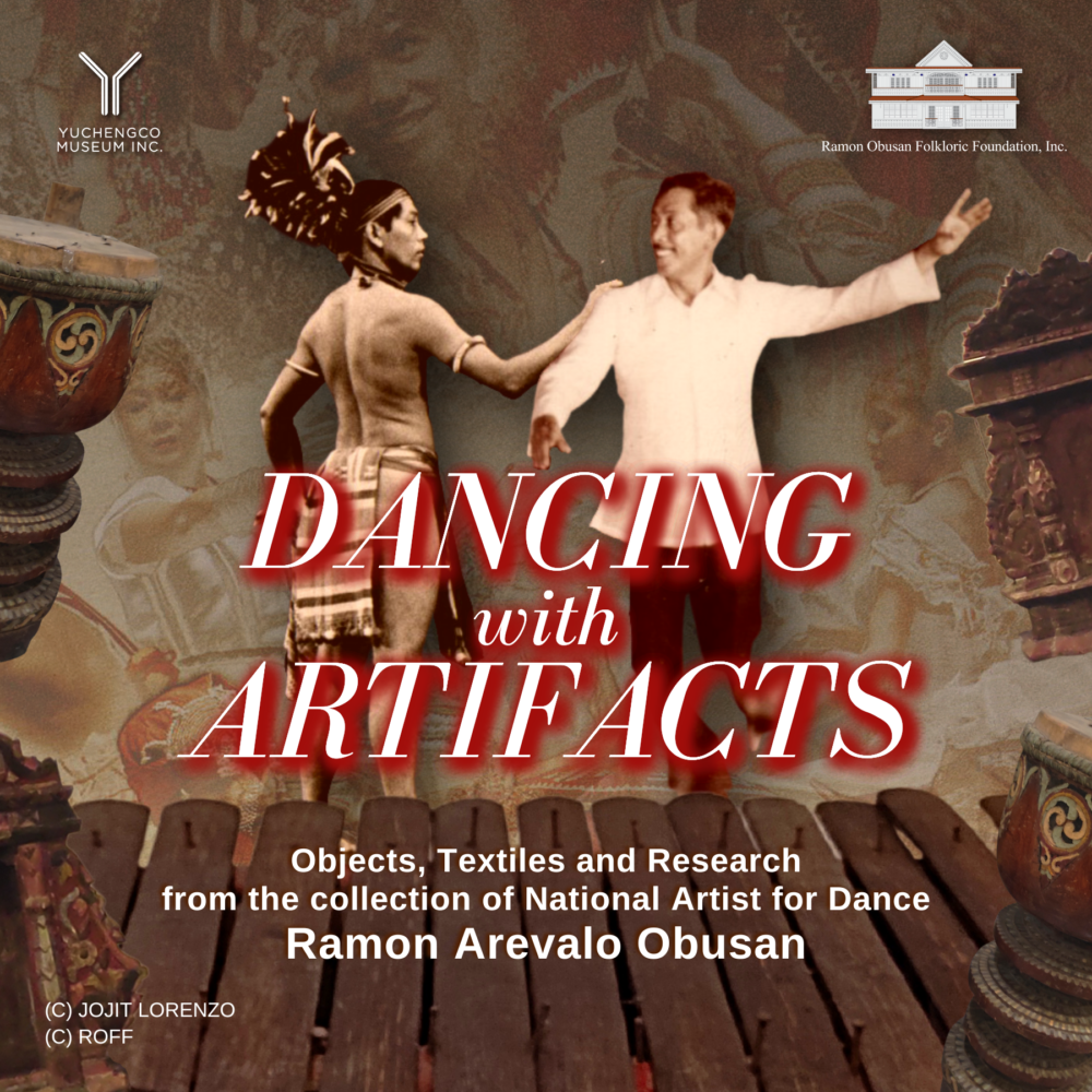 Dancing with Artifacts: Ramon Arevalo Obusan — Yuchengco Museum