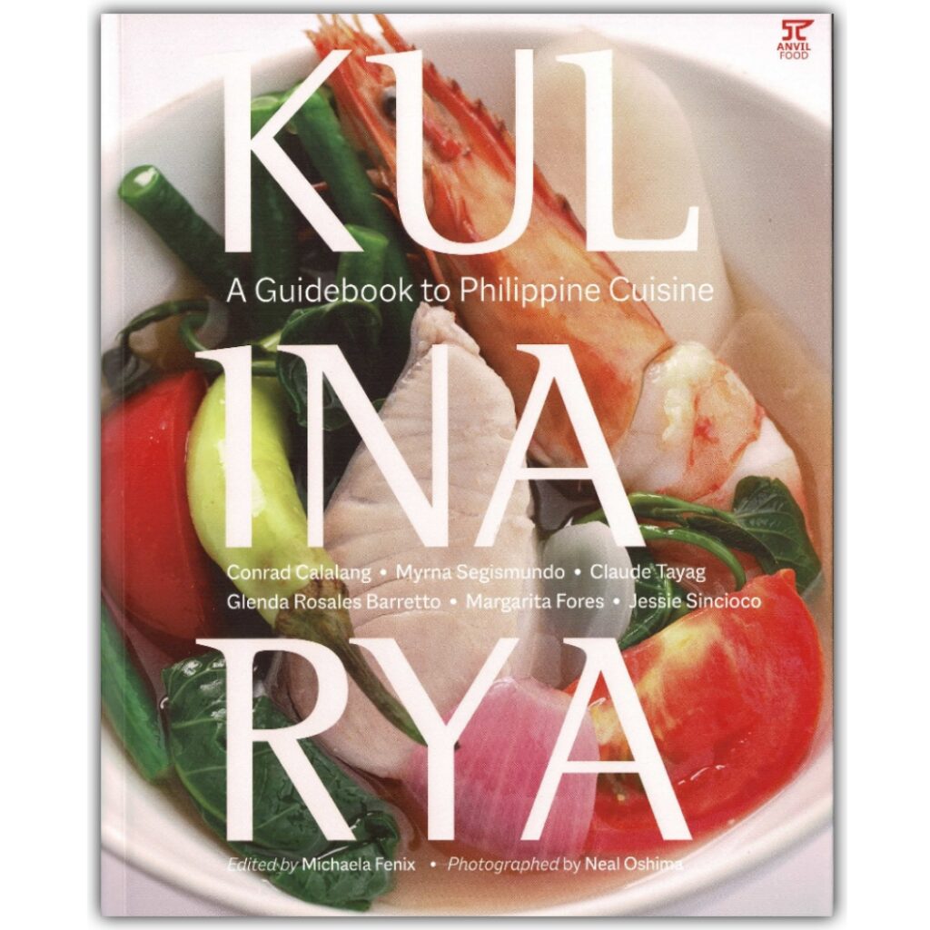 Kulinarya: A Guidebook to Philippine Cuisine, Third Edition — Yuchengco ...