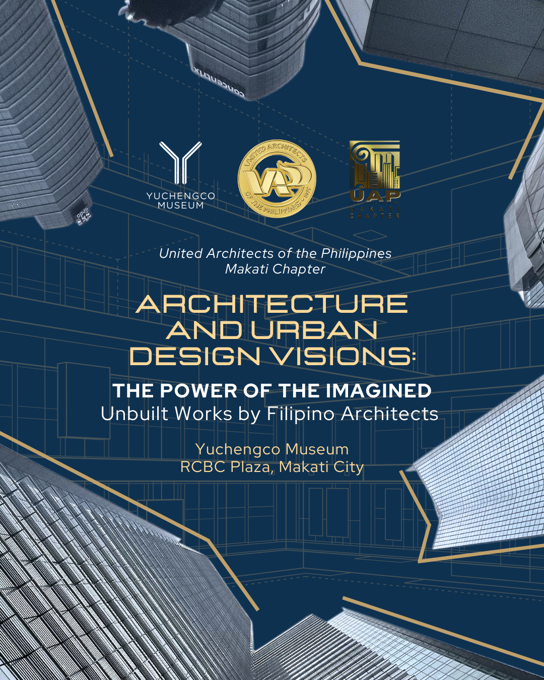 Architecture and Urban Visions: The Power of the Imagined — Yuchengco ...